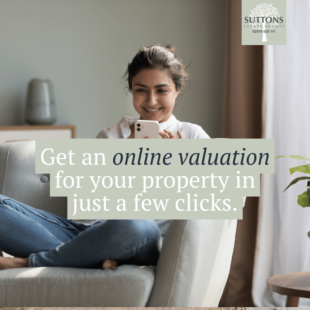 Instant Valuation | Suttons Estate Agents